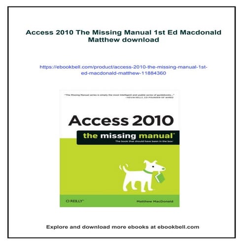 Access 2010 The Missing Manual 1st Ed Macdonald Matthew | PDF