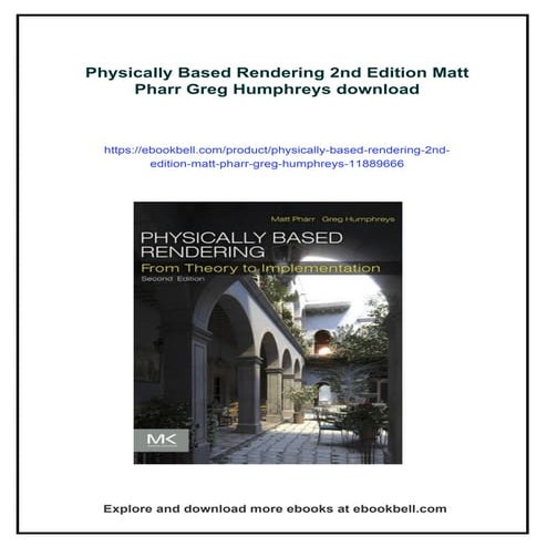 Physically Based Rendering 2nd Edition Matt Pharr Greg Humphreys | PDF