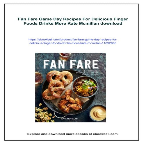 Fan Fare Game Day Recipes For Delicious Finger Foods Drinks More Kate ...