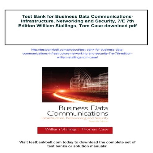 Test Bank for Business Data Communications- Infrastructure, Networking ...