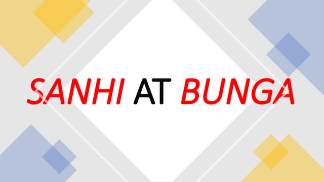 sanhi at bunga powerpoint presentation for filipino | PPTX