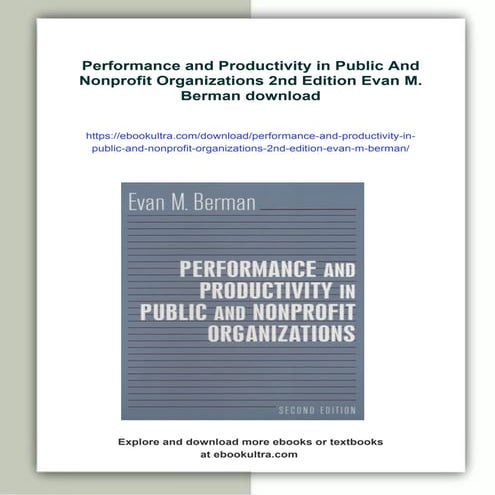 Performance and Productivity in Public And Nonprofit Organizations 2nd Edition Evan M. Berman | PDF