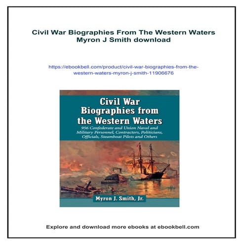 Civil War Biographies From The Western Waters Myron J Smith | PDF