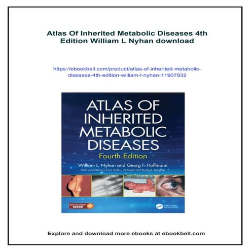 Atlas Of Inherited Metabolic Diseases 4th Edition William L Nyhan | PDF