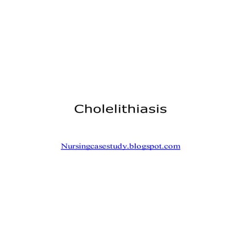 59557759 36496591-case-study-cholelithiasis | DOCX