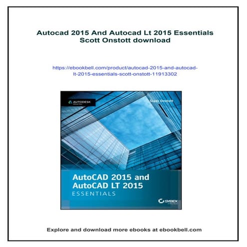 Autocad 2015 And Autocad Lt 2015 Essentials Scott Onstott | PDF