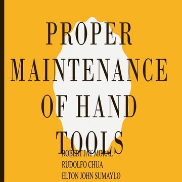595774650-PROPER-MAINTENANCE-OF-HAND-TOOLS.pptx