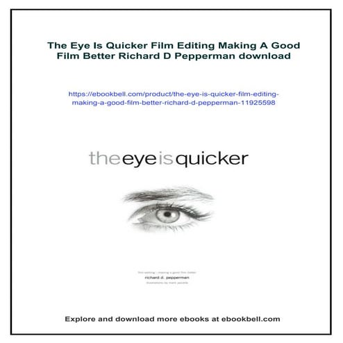 The Eye Is Quicker Film Editing Making A Good Film Better Richard D ...