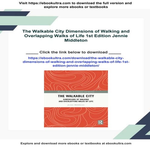 The Walkable City Dimensions of Walking and Overlapping Walks of Life ...