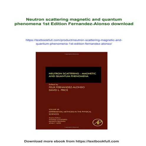 Neutron scattering magnetic and quantum phenomena 1st Edition Fernandez ...
