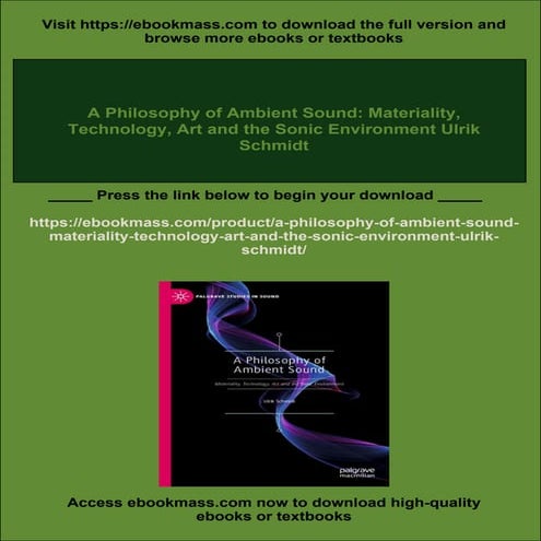 A Philosophy of Ambient Sound: Materiality, Technology, Art and the ...