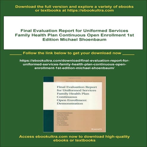Final Evaluation Report for Uniformed Services Family Health Plan Continuous Open Enrollment 1st ...