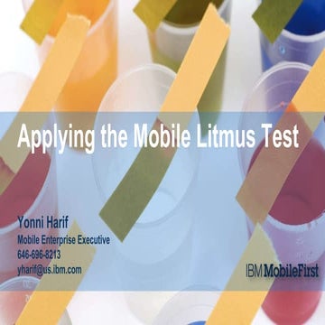 Applying the Mobile Litmus Test - Yonni Harif | PPT
