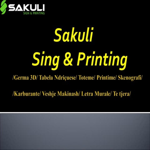 Prezantimi Sakuli Sing & Printing | PPT