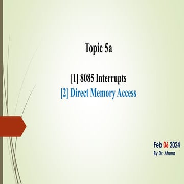 5a_8085 Interrupts & Direct Memory Access_pptx.pdf