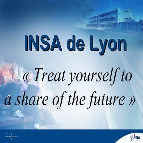 INSA de Lyon - Overview | PPT