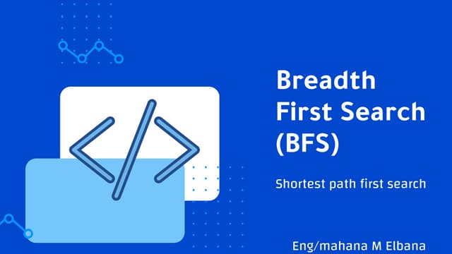Breadth graph traversal algorithm First_Search_(BFS).pdf Breadth graph traversal algorithm First_Search_(BFS).pdf
