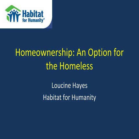 Homeownership IS a sustainable option for people who are homeless | PPT