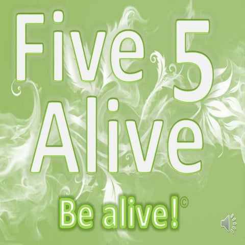 5 alive | PPTX