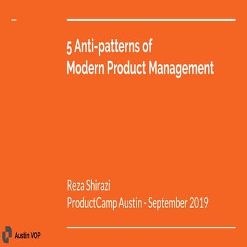 5 Anti-patterns of Modern Product Management | PDF