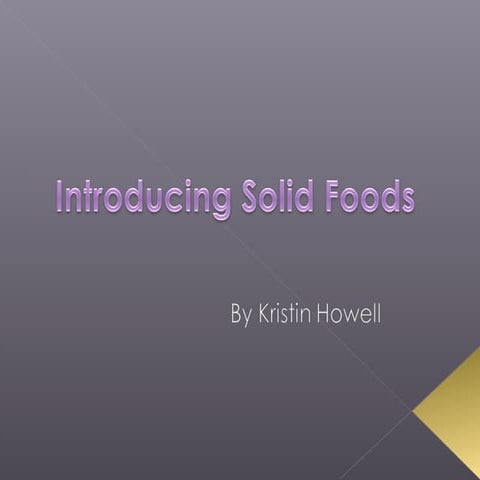 Introducing Solid Foods | PPT