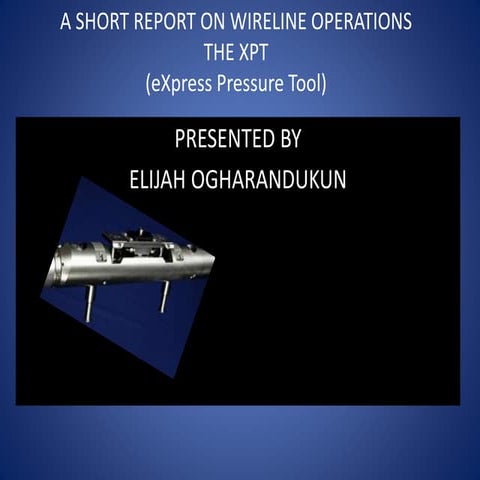 A SHORT REPORT ON WIRELINE OPERATIONS | PPTX