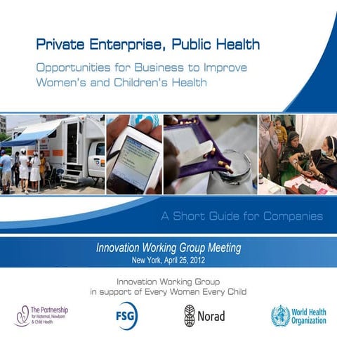 Private Enterprise, Public Health: Opportunities for Business to ...