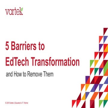5 Barriers to EdTech Transformation and How to Remove Them | PPT