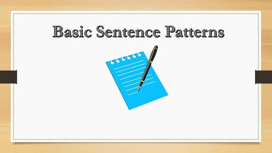 Basic sentence patterns | PPTX