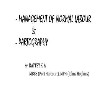 Normal labour and delivery ppt | PPTX