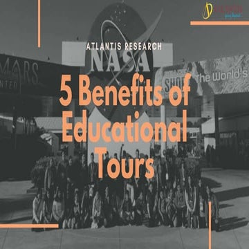 5 benefits of educational tours | PPTX
