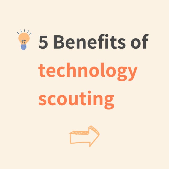 5 Benefits of Technology Scouting | PDF