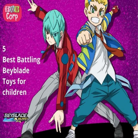5 best battling beyblade toys for children | PPTX