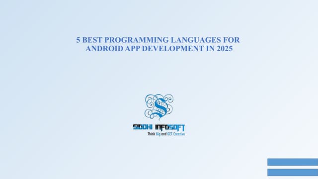 5 Best Programming Languages For Android App Development In 2025