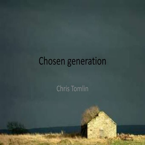 Chosen Generation | PPTX