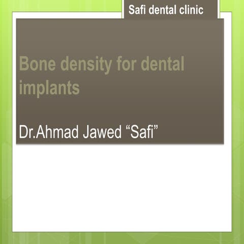 [5]bone density for dental implants [ 5 ].pptx