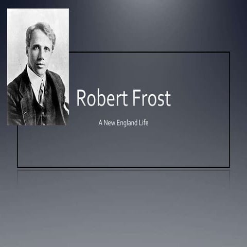 5B Robert Frost | PPT