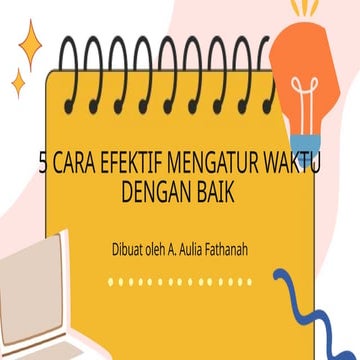 5 Cara Efektif Mengatur Waktu dengan Baik.pptx