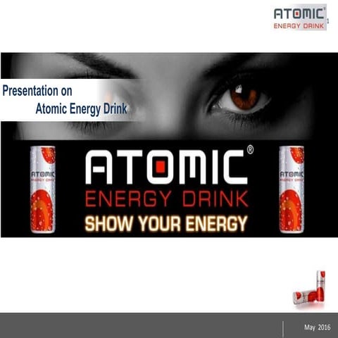 Presentation on Atomic Energy Drink | PPTX