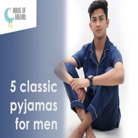 5 classic pyjamas for men | PPTX