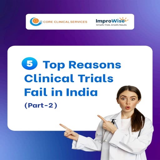 5 Clinical Trial Failures Reason | PDF