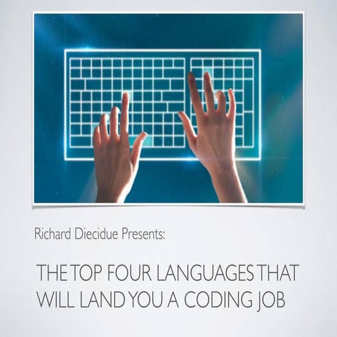 Richard Diecidue Presents: The Top Four Languages That Will Land You a ...