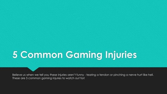5 common gaming injuries pdf | PDF