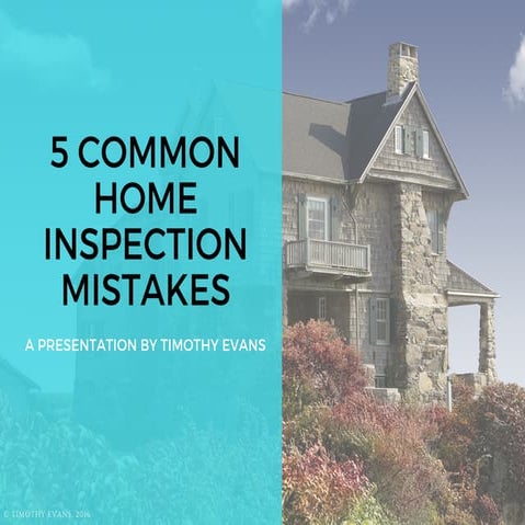 5 common home inspection mistakes | PPT