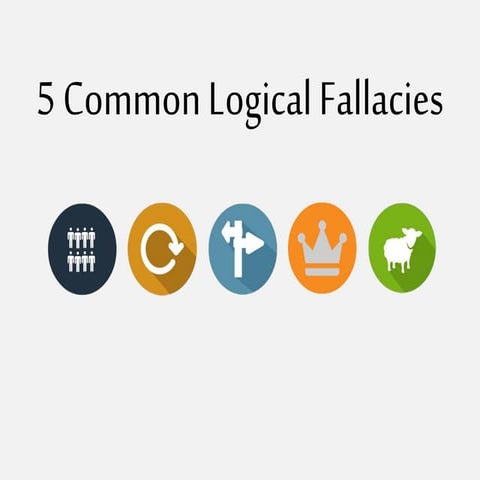 5 common logical_fallacies | PPTX | Science