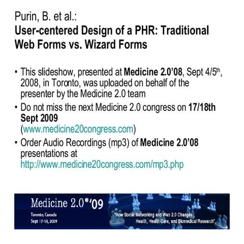 User-centered Design of a PHR: Traditional Web Forms vs. Wizard Forms ...