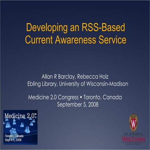 Developing an RSS-Based Current Awareness Service | PPT