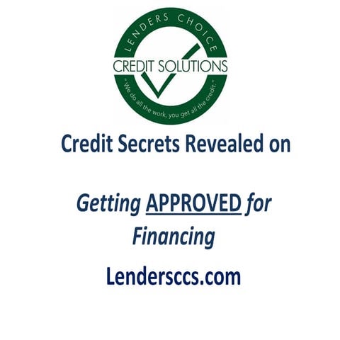 5 credit secrets revealed on getting approved for financing powerpoint ...