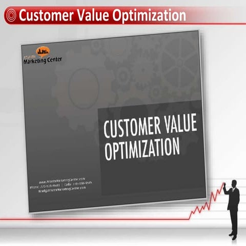 Customer Value Optimization | PPT