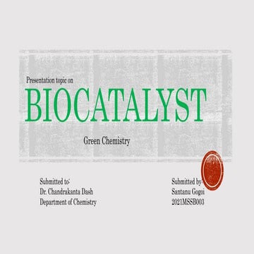 Biocatalyst_GreenChemistry_.pptx